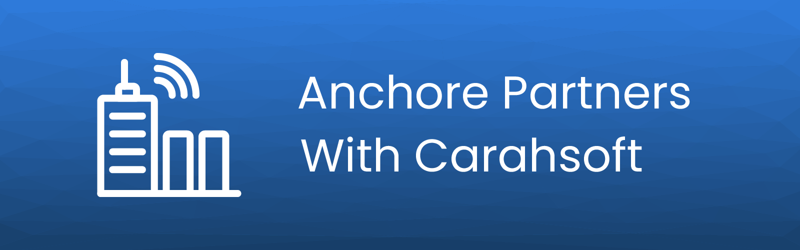 Anchore and Carahsoft • Anchore
